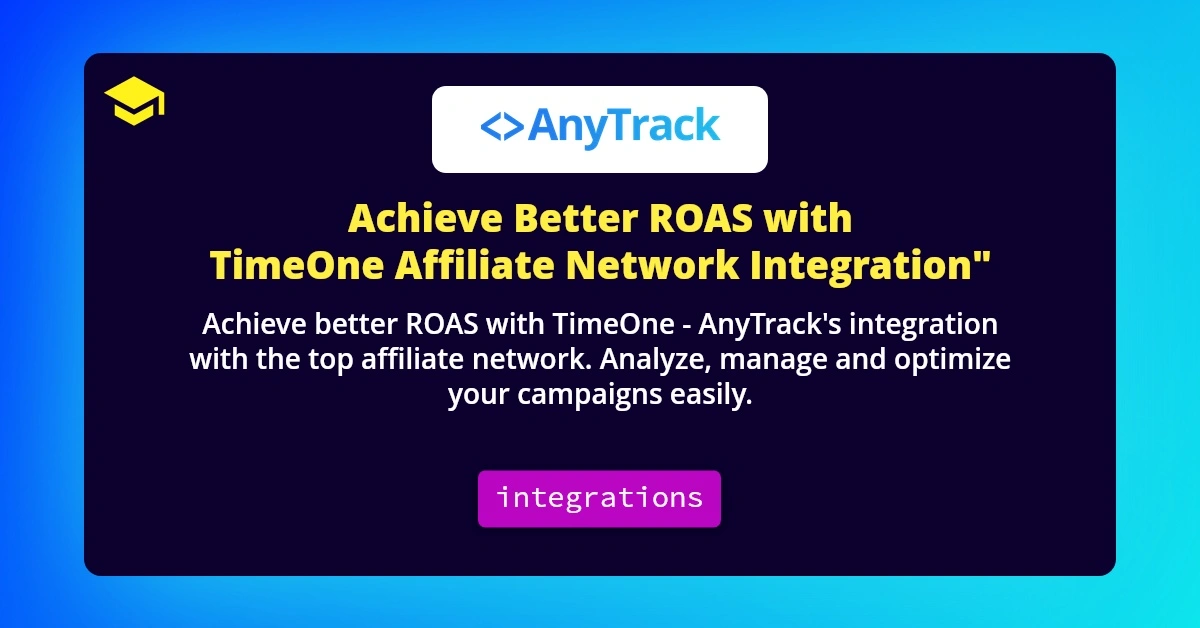 How to Set Up TimeOne Integration with AnyTrack Conversion API